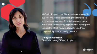 Meet Vidhya Srinivasan: Prophix CMO on AI, strategy, and bold ...